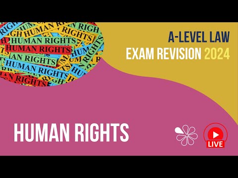 Human Rights | A-Level Law Revision for 2024