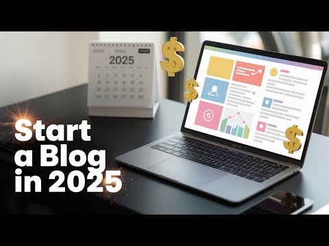 How to Start a Blog in 2025 & Make Money Online (Step-by-Step Beginner’s Guide)