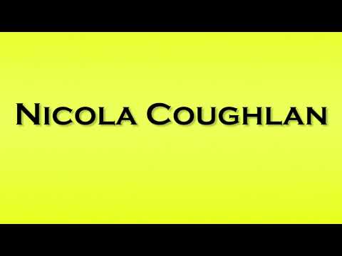 Pronunciation of Nicola Coughlan