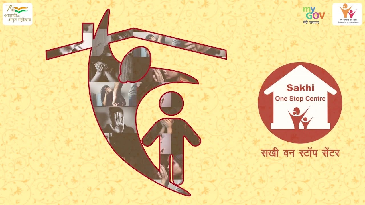 Sakhi: One Stop Centre