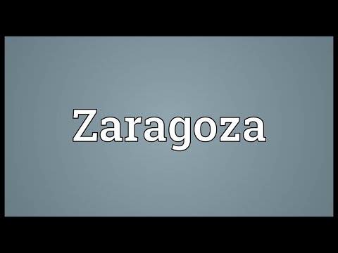 Zaragoza Meaning