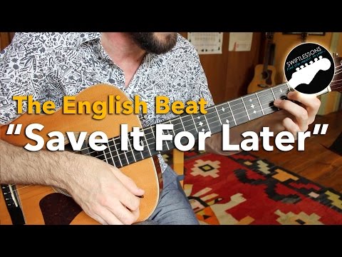 English Beat "Save It For Later" Rhythm Guitar Lesson - featuring an Interview with Dave Wakeling