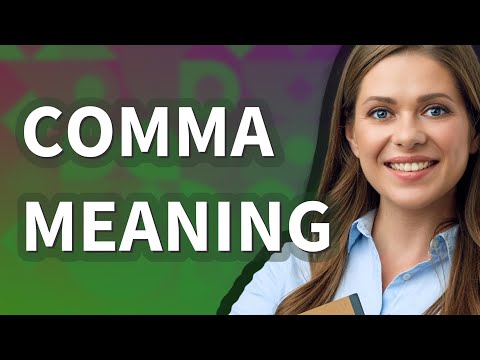 Comma | meaning of Comma