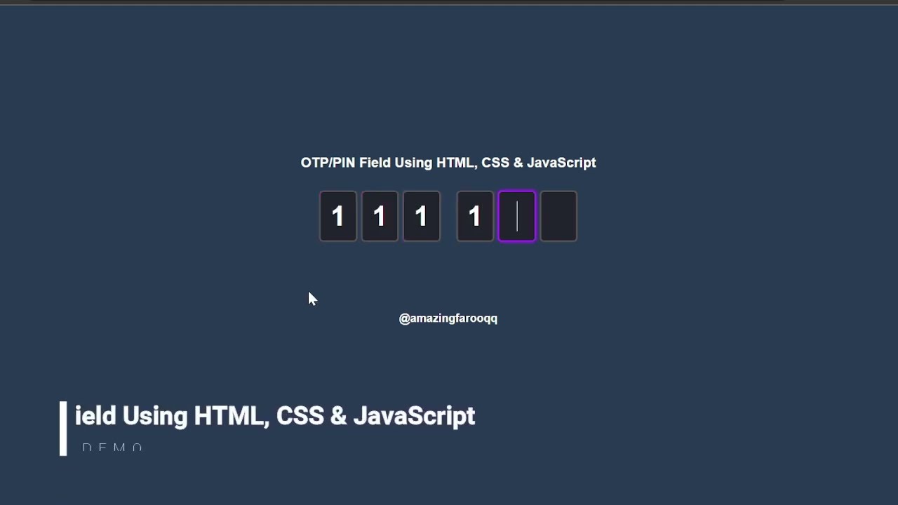 OTP/PIN Field Using HTML, CSS & JavaScript