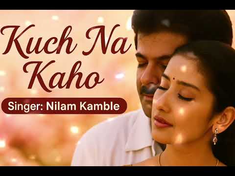 Kuch Na Kaho | कूछ ना कहो | Manisha Koirala & Anil Kapoor | Nilam Kamble