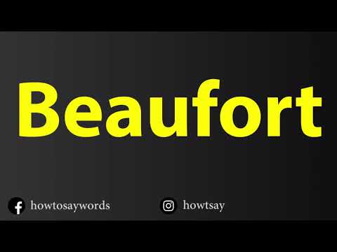 How To Pronounce Beaufort