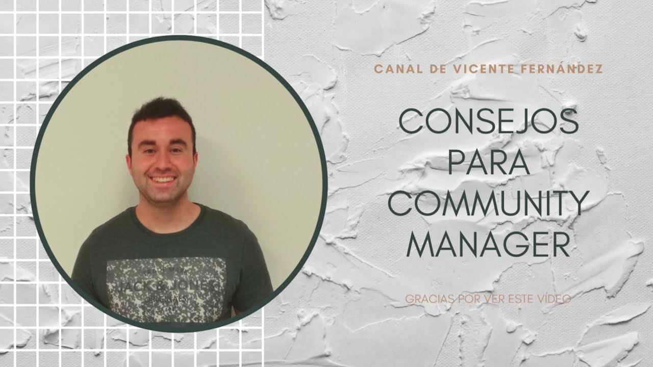 10 consejos para ser un buen Community Manager