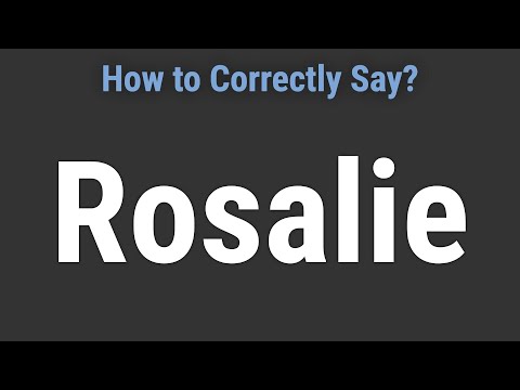 How to Pronounce Name Rosalie (Correctly!)
