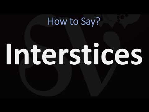 How to Pronounce Interstices? (CORRECTLY)