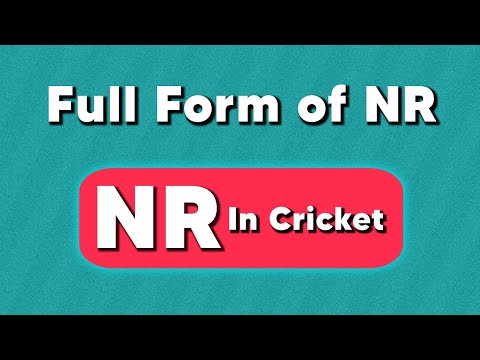 Full Form of NR in Cricket | NR Acronym | Informative Forms