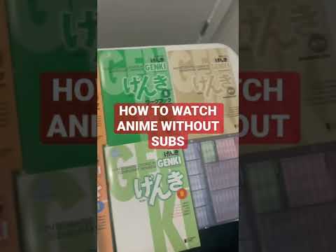 HOW TO WATCH ANIME WITHOUT SUBS