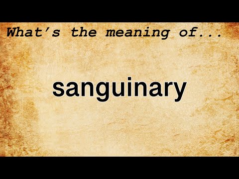 Sanguinary Meaning | Definition of Sanguinary