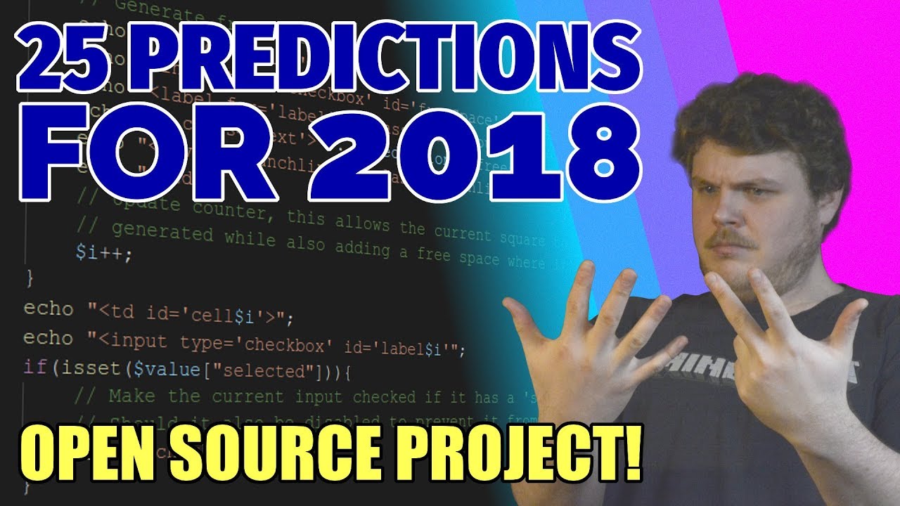 2018 Predictions - Open Source Project!