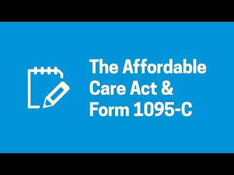 ACA & Form 1095-C: What You Need to Know