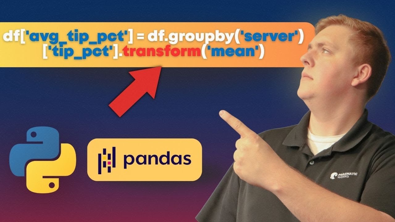 Pandas Transform Method: From Beginner to PRO in One Video! 🎓
