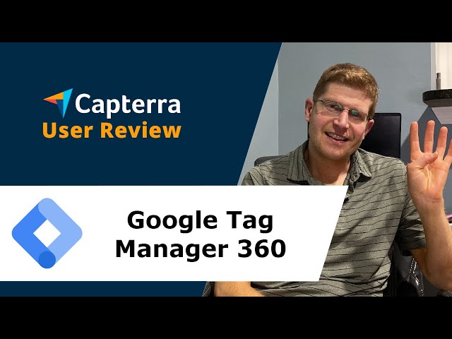 Google Tag Manager 360 Pricing, Alternatives & More 2025 | Capterra
