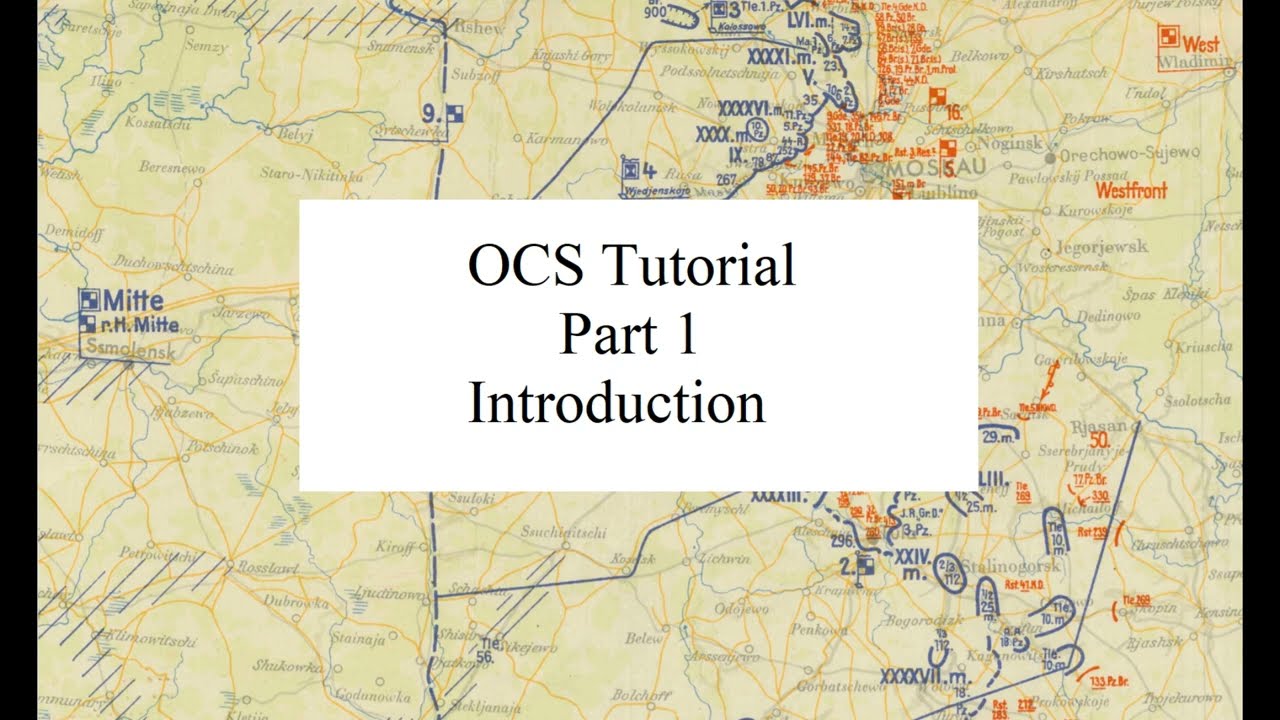 Operational Combat Series (OCS) Tutorial - Part 1: What is OCS, Map Navigation