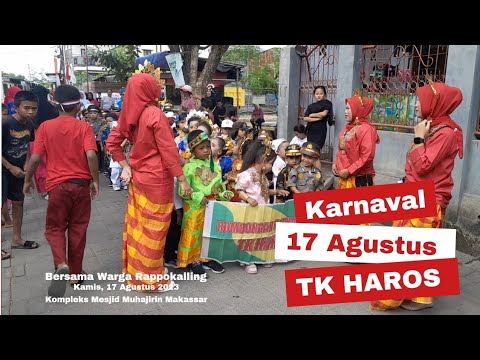 Karnaval 17 Agustus TK Haros Makassar Tahun 2023