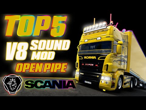 ETS2 TOP 5 V8 SOUND OPEN PIPE MODS 1.53