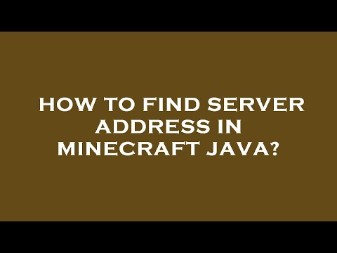 How to find server address in minecraft java?