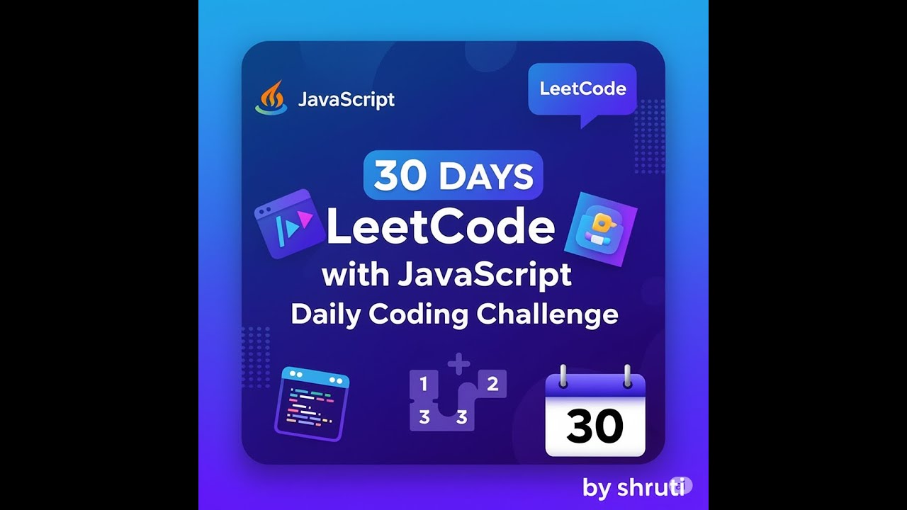 30 Days LeetCode with JavaScript 🚀 | Daily Coding Challenge
