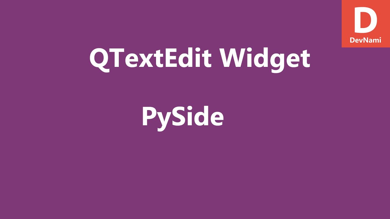 PySide Text Edit Widget QTextEdit