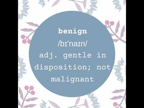 A word a day keeps the dictionary away - benign