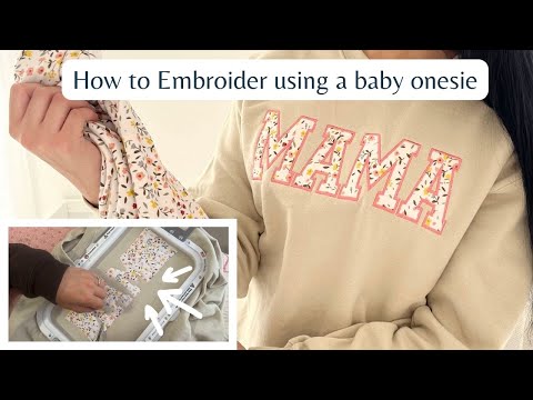 MAMA EMBROIDERED SWEATSHIRT WITH ONESIE TUTORIAL. Machine Embroidery for beginners.