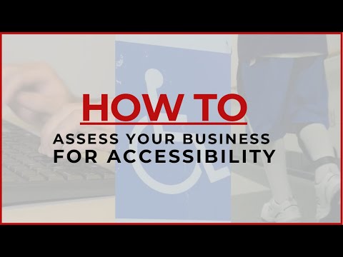 How to Assess your Business for Accessibility