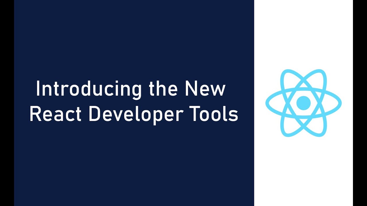 Introducing the New React DevTools