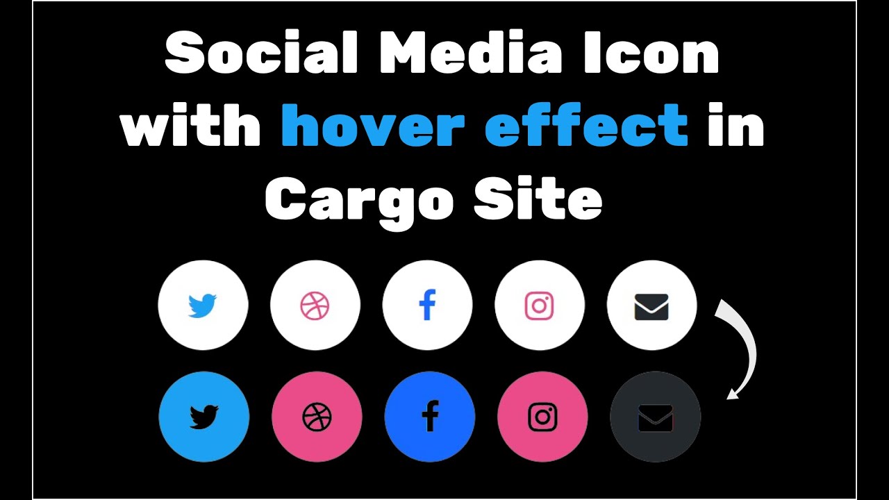 Social Media icons with hover effect in Cargo 2 and Cargo 3 | Cargo Site