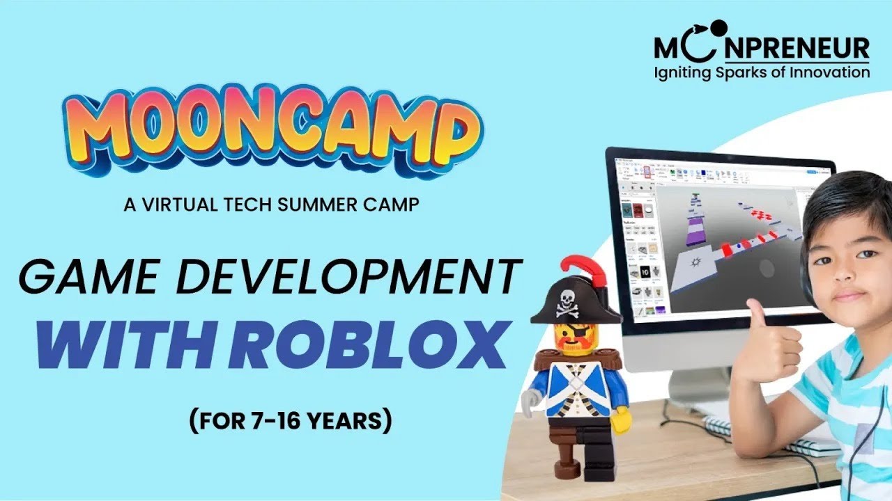 Introducing Game Development With Roblox - Summer Camp (For 7-16 Years) | Moonpreneur
