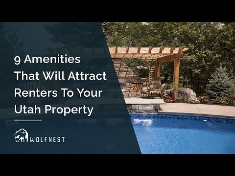 9 Amenities That Will Attract Renters To Your Utah Property