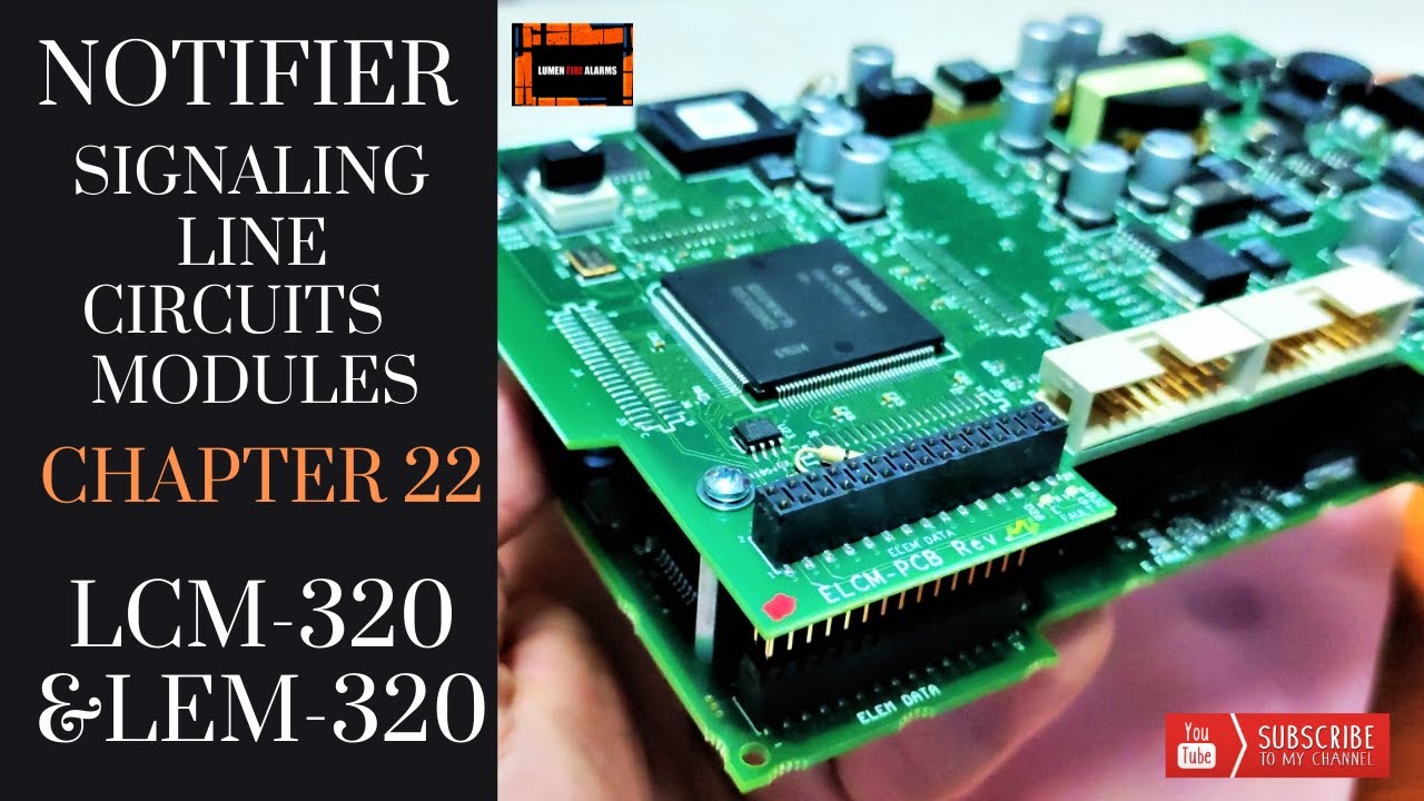 Chapter 22 - SLC Modules LCM-320 & LEM-320 NOTIFIER
