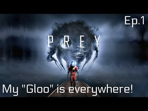 Steam Community :: Video :: Prey | The "Gloo" is strong with this one ...