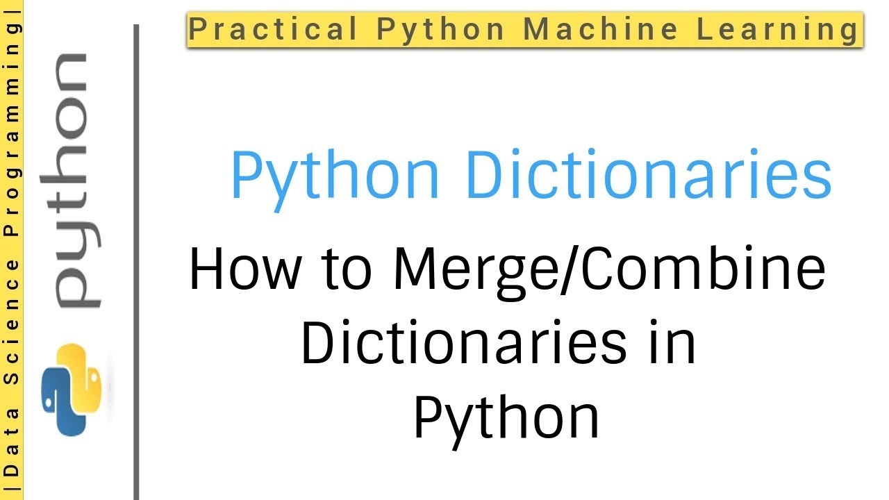 Python Dictionaries Tutorial 7  | How to merge dictionaries in Python |Combining Dictionaries Python
