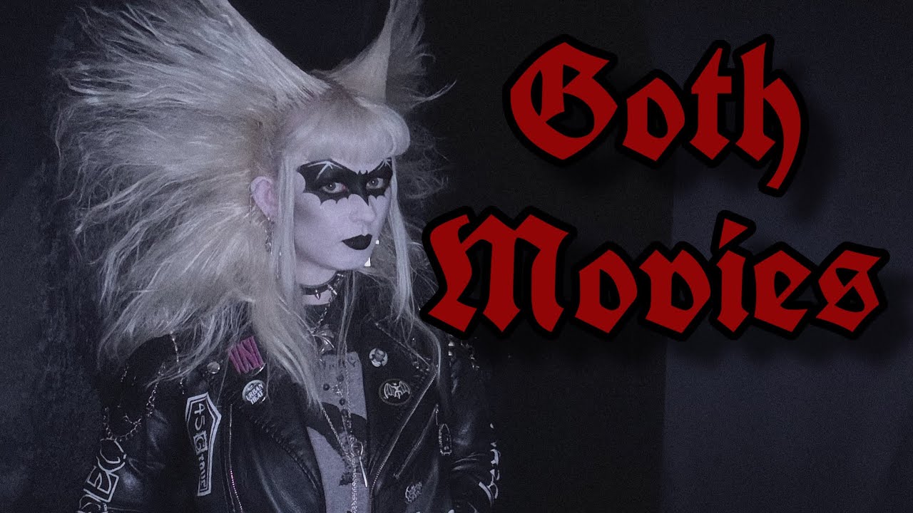 Goth Movies