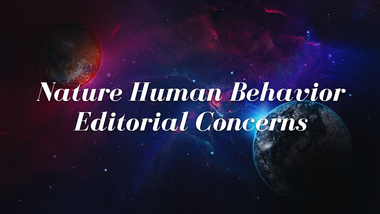 Nature Human Behavior Editorial Concerns