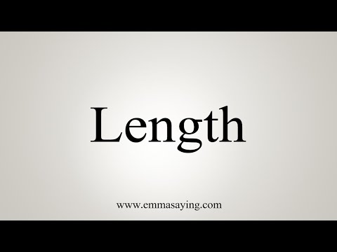 How To Say Length