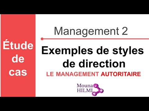 Etude de cas: Management autoritaire