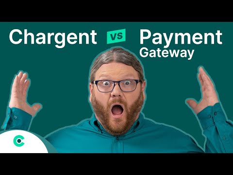 Chargent vs. Payment Gateway – What You Need to Know