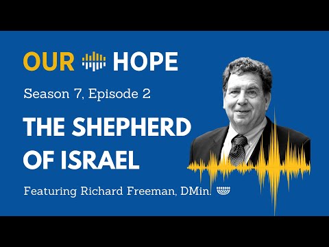 S7E2: The Shepherd of Israel