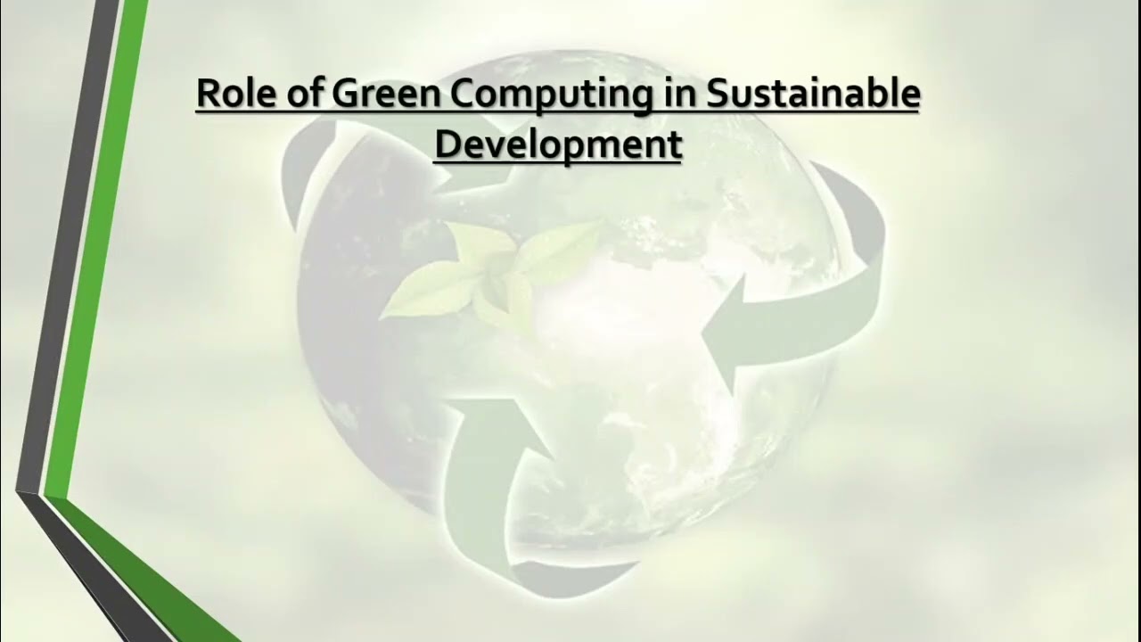 Green Computing and Sustainable Development
