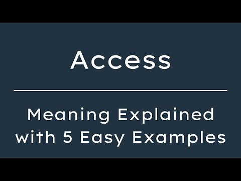 Access Meaning in English With 5 Example Sentences, Access meaning in English,