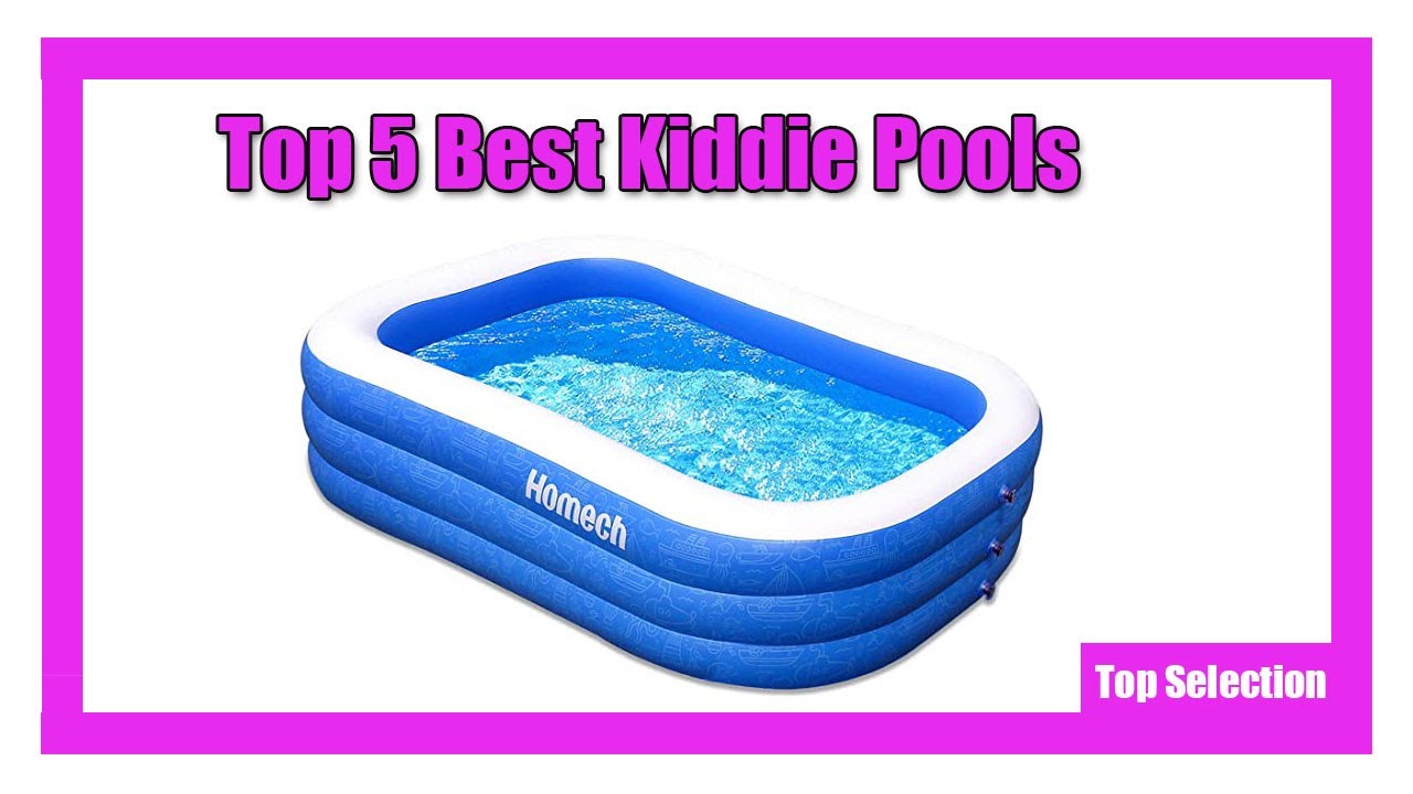 ✅ Top 5 Best Kiddie Pools