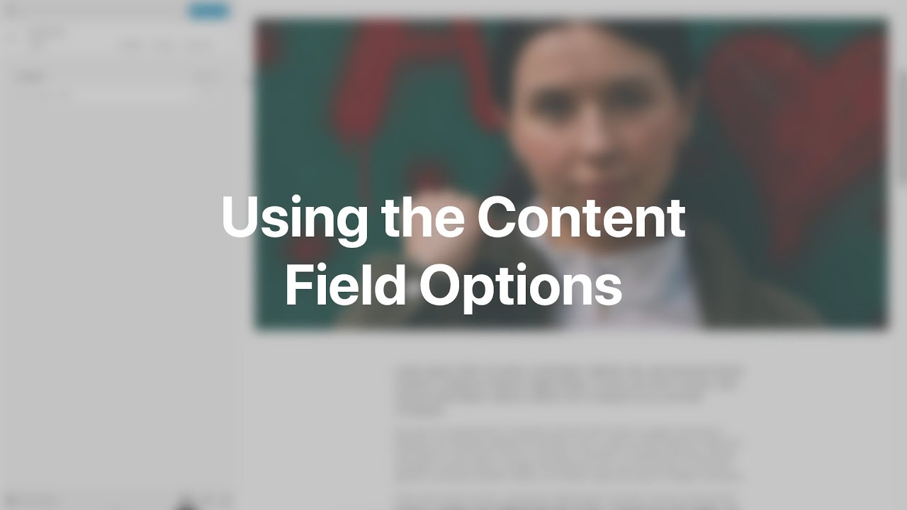 Using the Content Field Options | YOOtheme Documentation (WordPress)