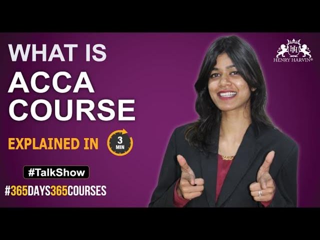 ACCA Course Duration, Full Form, and Registration Guide