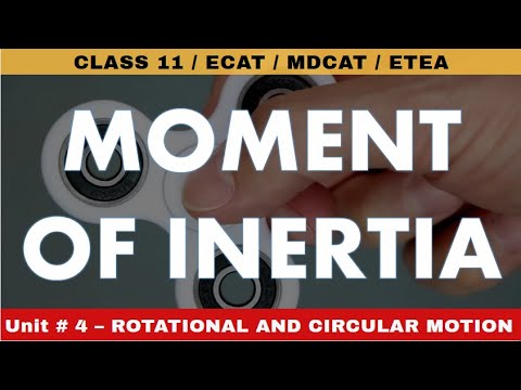 Moment of Inertia- Unit 4 Rotational and Circular Motion- Class 11 Physics- #TP11 40