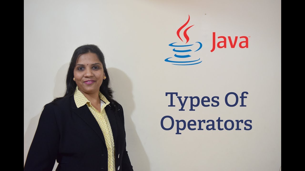 Java Tutorials 12 - Types of Operators