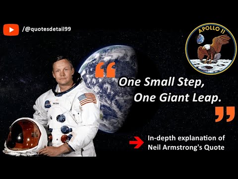 Neil Armstrong's Quote: 'One Small Step for Man, One Giant Leap for Mankind.' - Full Explanation